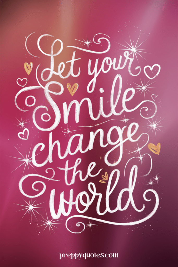 25 Cute & Preppy Encouragement Quotes to Share