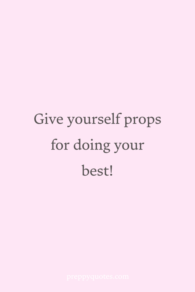 15 Quotes About Doing Your Best (It's Enough!)