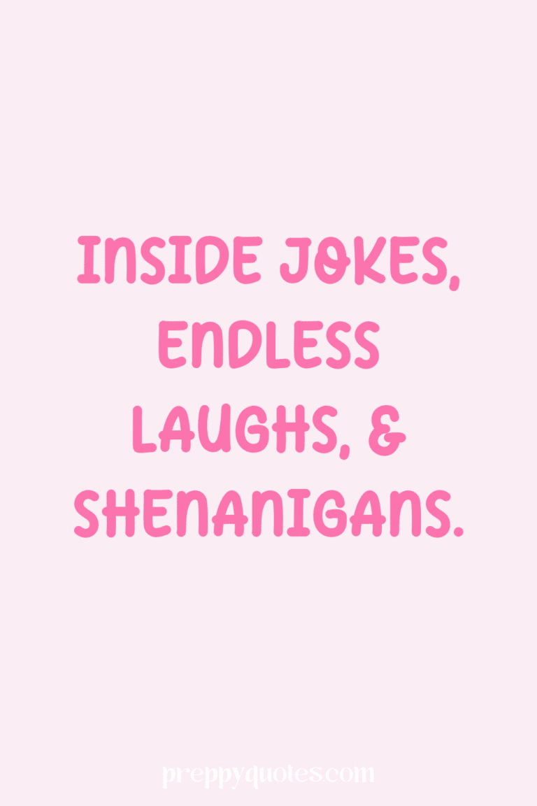 20 Preppy & Cute Quotes for Friends You Love