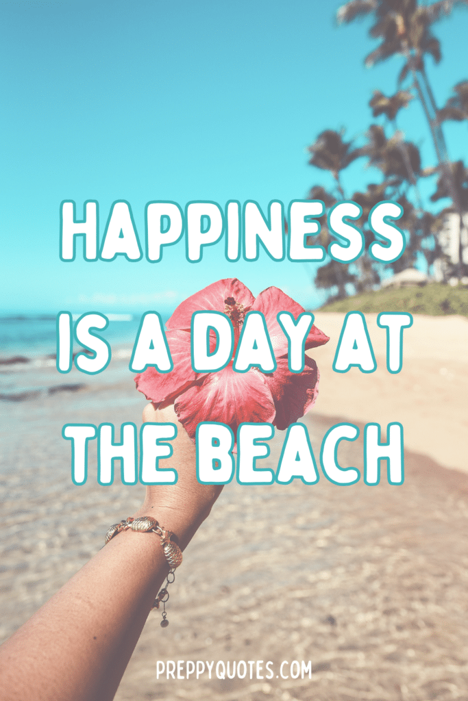 25 Inspiring Travel Quotes for a Dreamy Beach Vacation