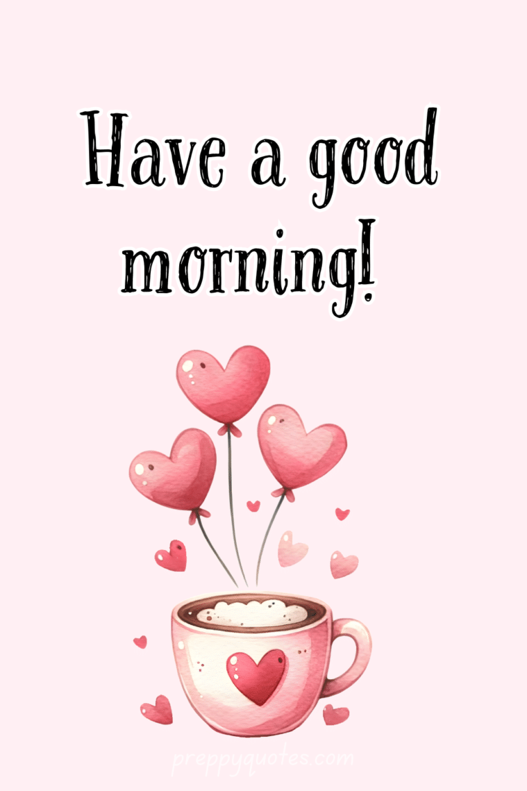 22 Cute Good Morning Quotes to Share
