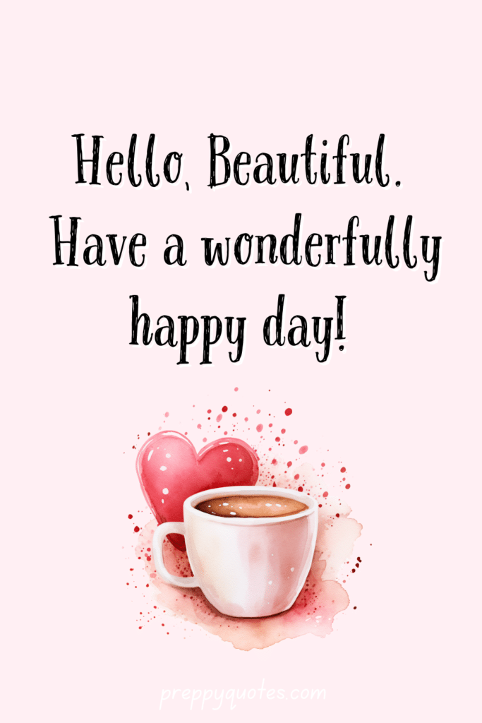 22 Cute Good Morning Quotes to Share