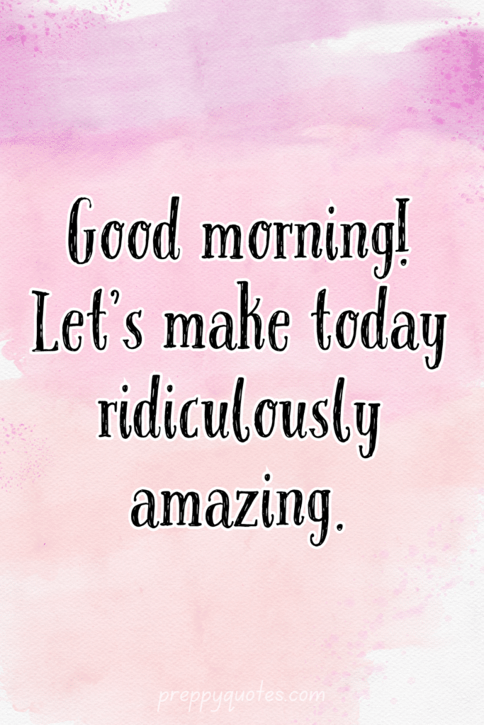 22 Cute Good Morning Quotes to Share